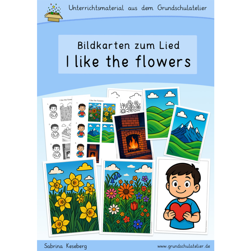 Bildkarten zum Lied: I like the flowers